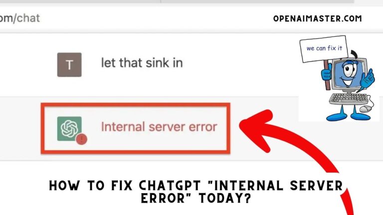 How To Fix ChatGPT "Internal Server Error" Today? - Open AI Master