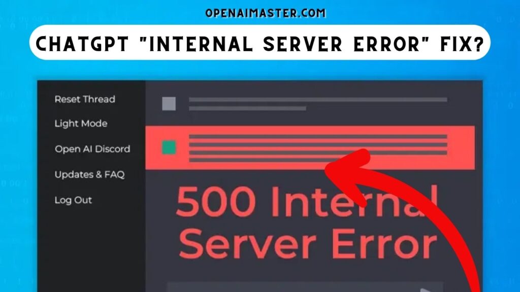 ChatGPT Internal Server Error Fix! - Open AI Master
