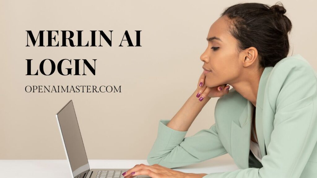 Merlin AI Login - Open AI Master