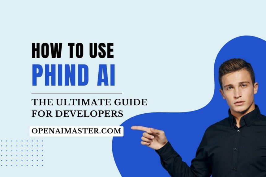 How to Use Phind AI?