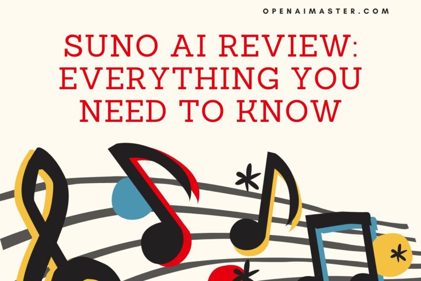 Suno AI Review: Everything You Need To Know - Open AI Master