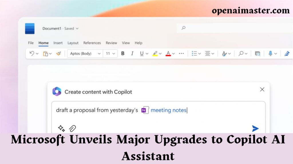 Microsoft Unveils Major Upgrades to Copilot AI Assistant - Open AI Master