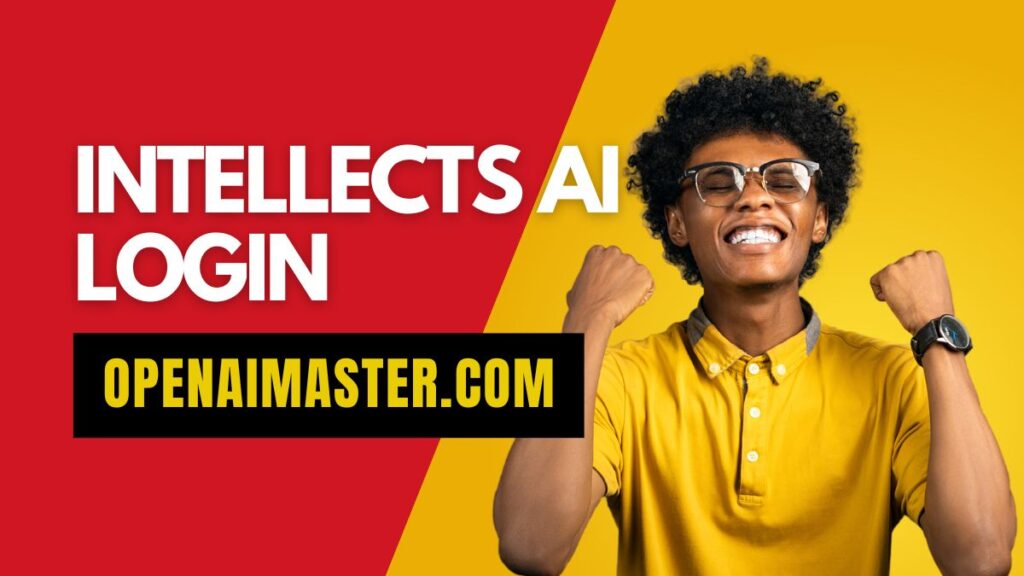 Intellects AI Login - Open AI Master