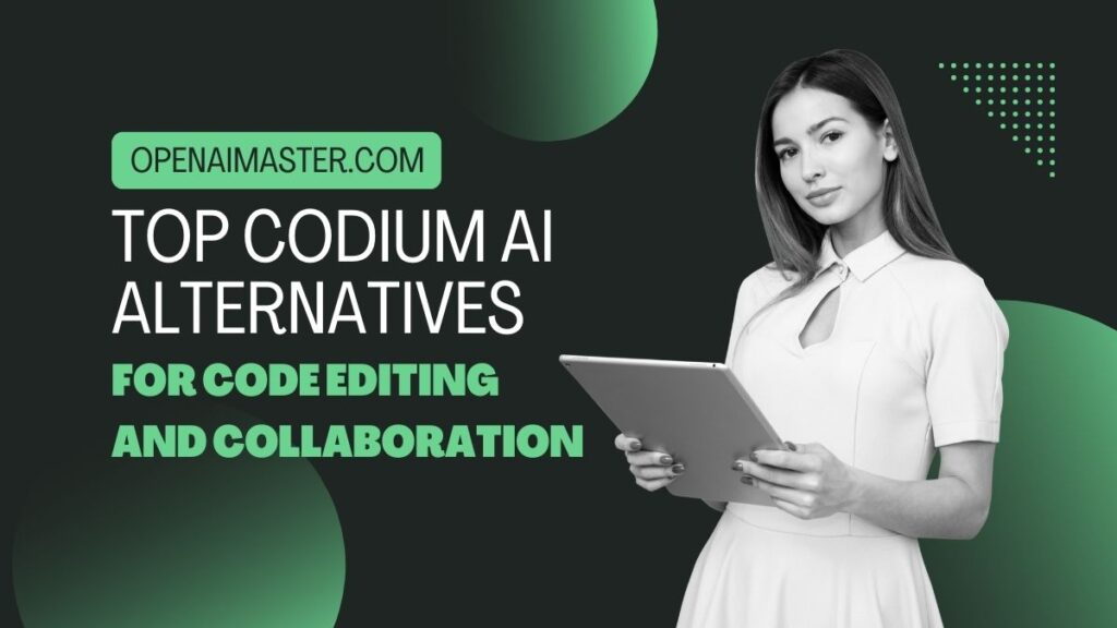 Top Codium AI Alternatives for Code Editing and Collaboration