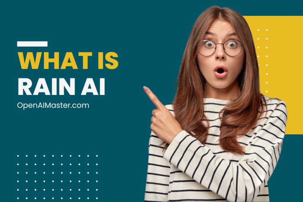 What Is Rain AI? - Open AI Master