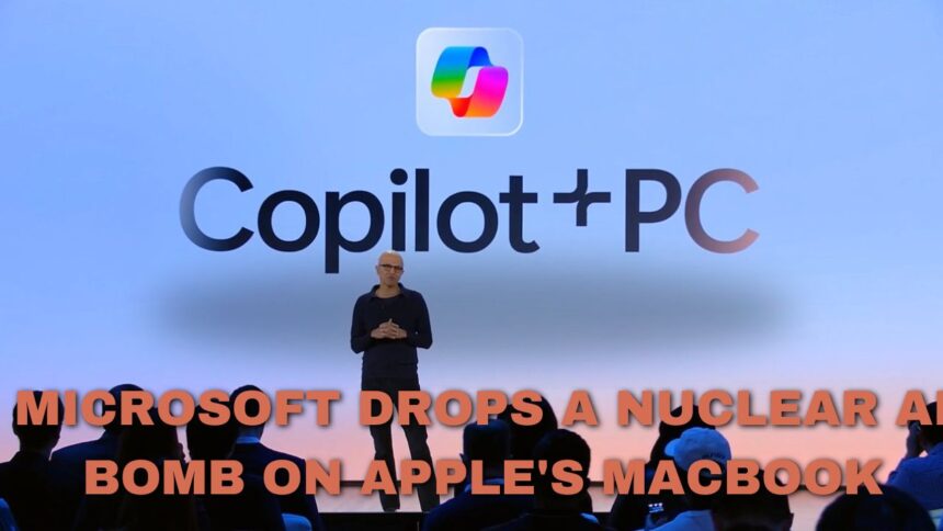 Microsoft Drops A Nuclear AI Bomb On Apple's MacBook - Open AI Master