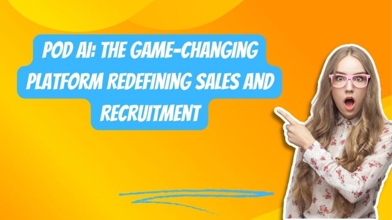 Pod AI: The Game-Changing Platform Redefining Sales and Recruitment ...