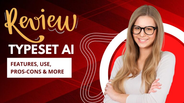 Typeset AI Review: Features, Use, Pros-Cons & More - Open AI Master