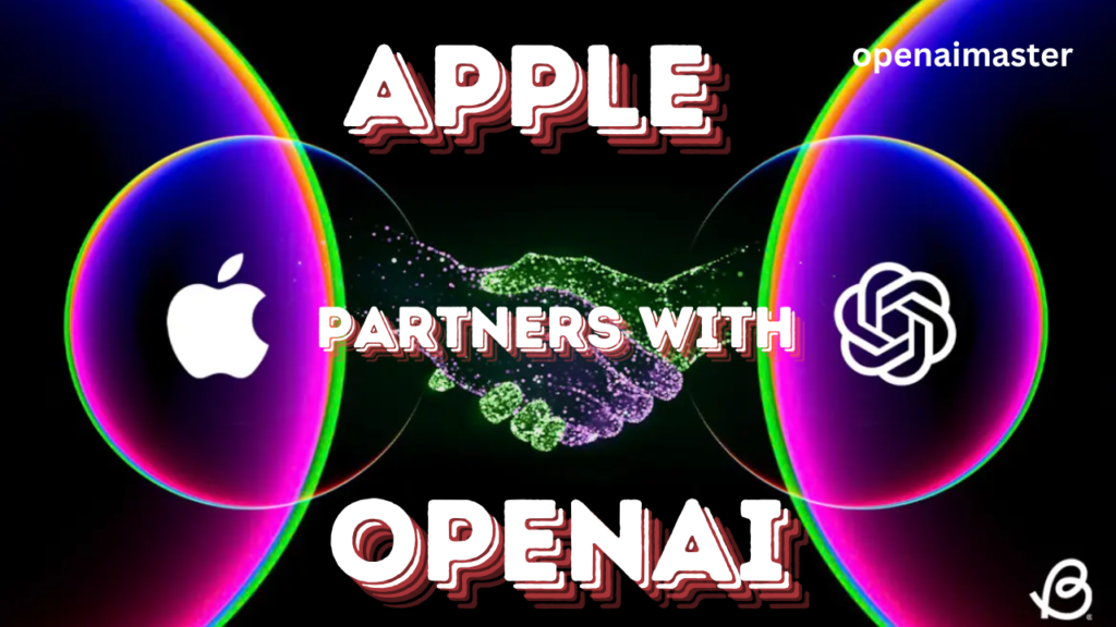 Apple Partners With OpenAI: Groundbreaking AI Integration with ChatGPT ...