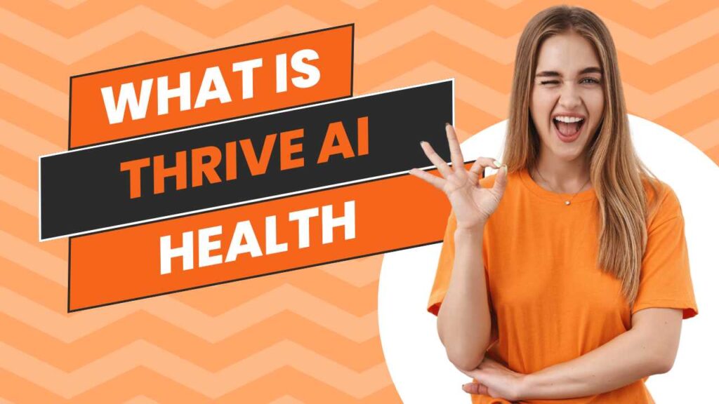 What Is Thrive AI Health: The Future of Personalized Health Coaching ...