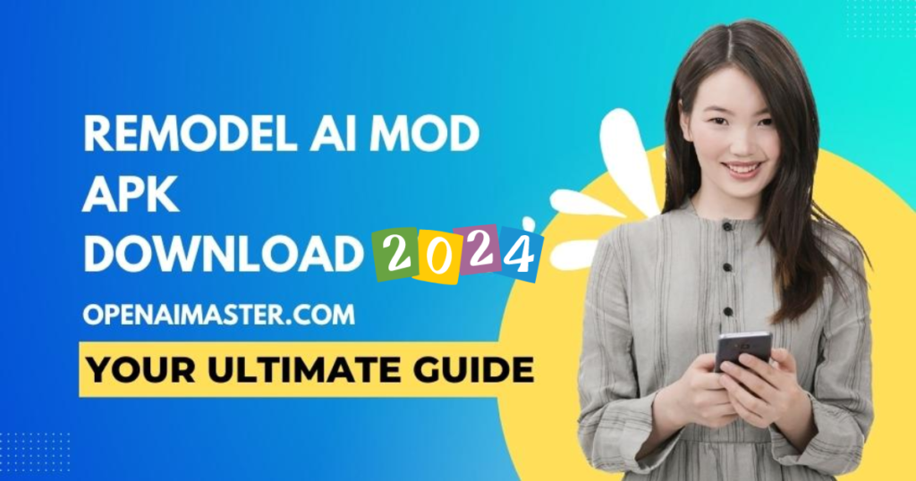 Remodel AI MOD APK Download 2024: Your Ultimate Guide - Open AI Master