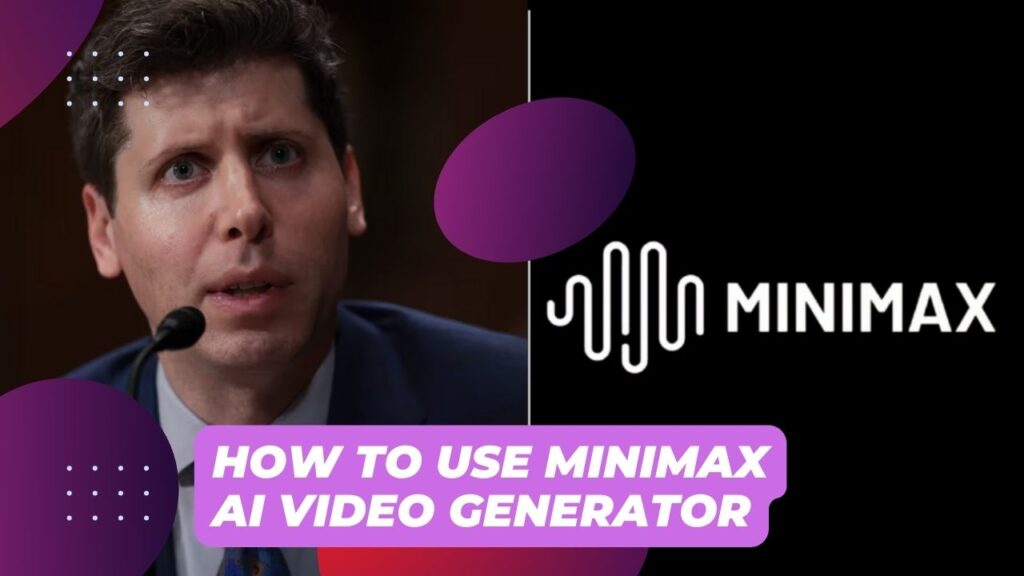How to Use Minimax AI Video Generator - Open AI Master