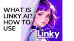 What is Linky AI? How to Use - Open AI Master