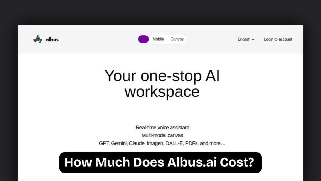 How Much Does Albus.ai Cost? - Open AI Master